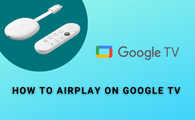 How To AirPlay On Google TV From iOS and Mac - AirPlay Guru
