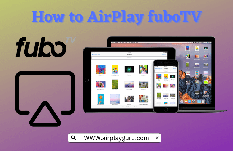 How to AirPlay fuboTV & Watch Sports on TV - AirPlay Guru