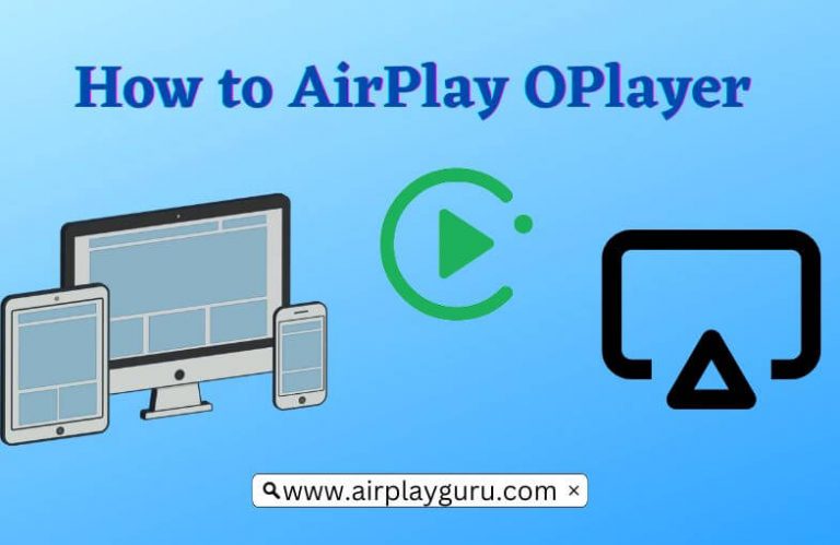 AirPlay OPlayer: How to Watch Videos on Apple TV/Smart TV