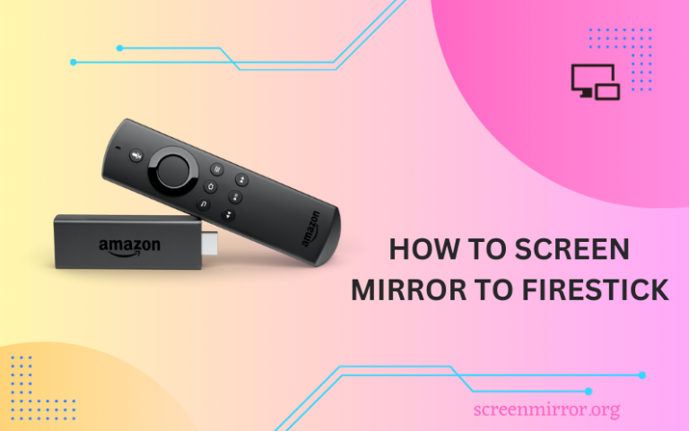How to Screen Mirror to Firestick/Fire TV [All Possible Ways] - AirPlay ...