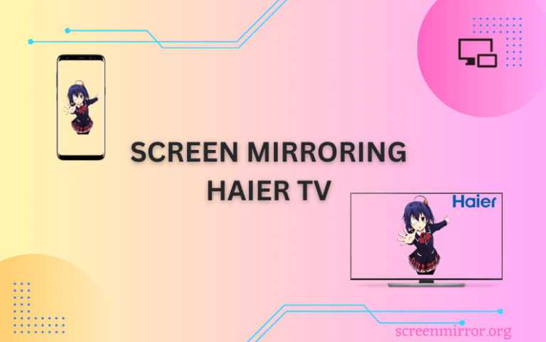 How to Screen Mirror to Haier TV [All Models] - AirPlay Guru