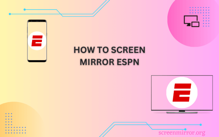 How to Watch ESPN by Screen Mirroring from Various Devices - AirPlay Guru