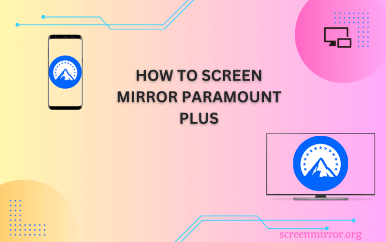 How to Screen Mirror Paramount Plus from Various Devices - AirPlay Guru